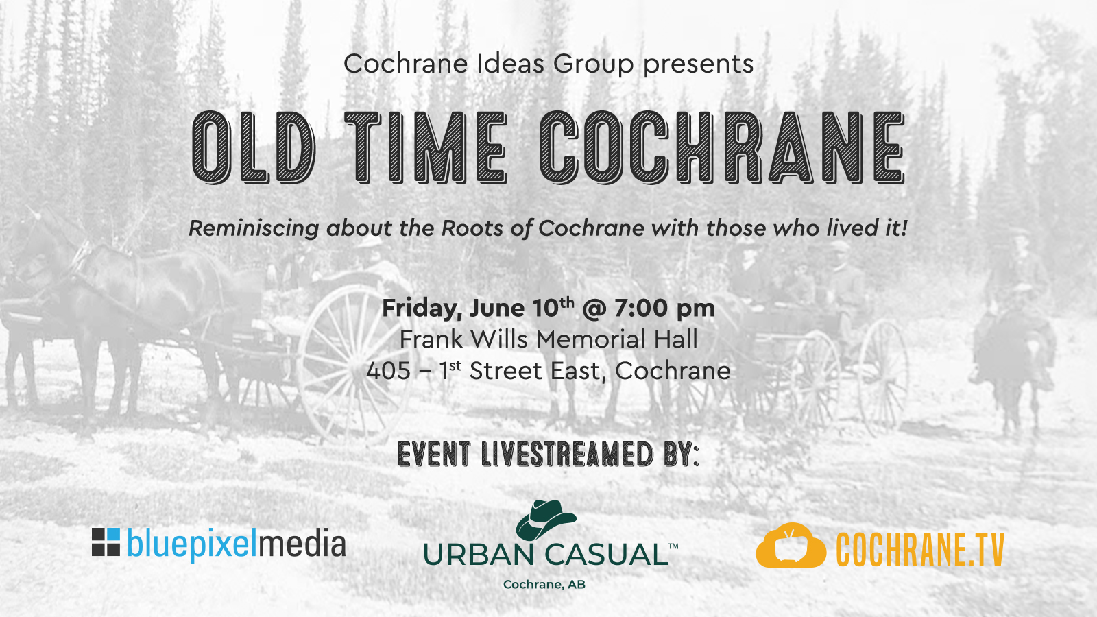 Old Time Cochrane • Cochrane TV